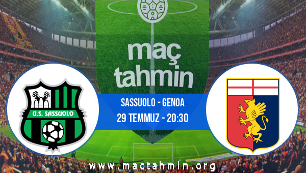 Sassuolo Genoa İddaa Analizi Ve Tahmini 29 Temmuz 2020 Maç Tahmin