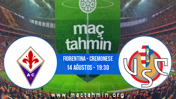 Fiorentina Cremonese İddaa Analizi Ve Tahmini 14 Ağustos 2022 Maç