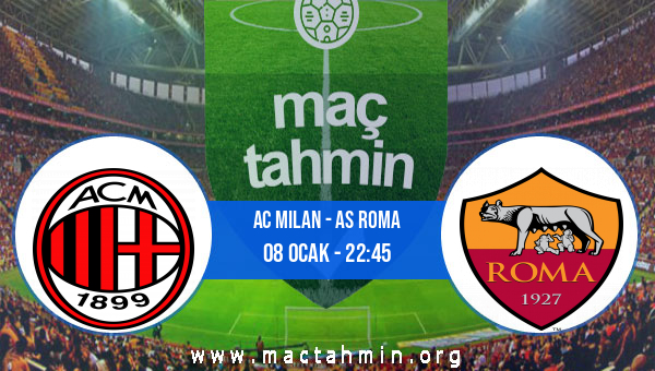 Ac Milan As Roma İddaa Analizi Ve Tahmini 08 Ocak 2023 Maç Tahmin